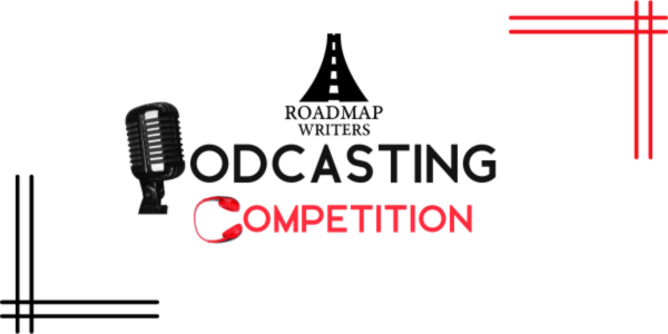 2023 Podcasting Competition - Semifinalists | Roadmap Writers